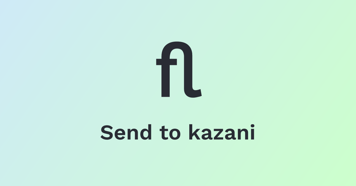 Send to kazani